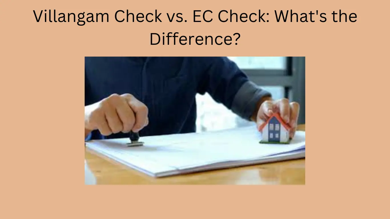 Villangam Check vs. EC Check: Understanding the Difference